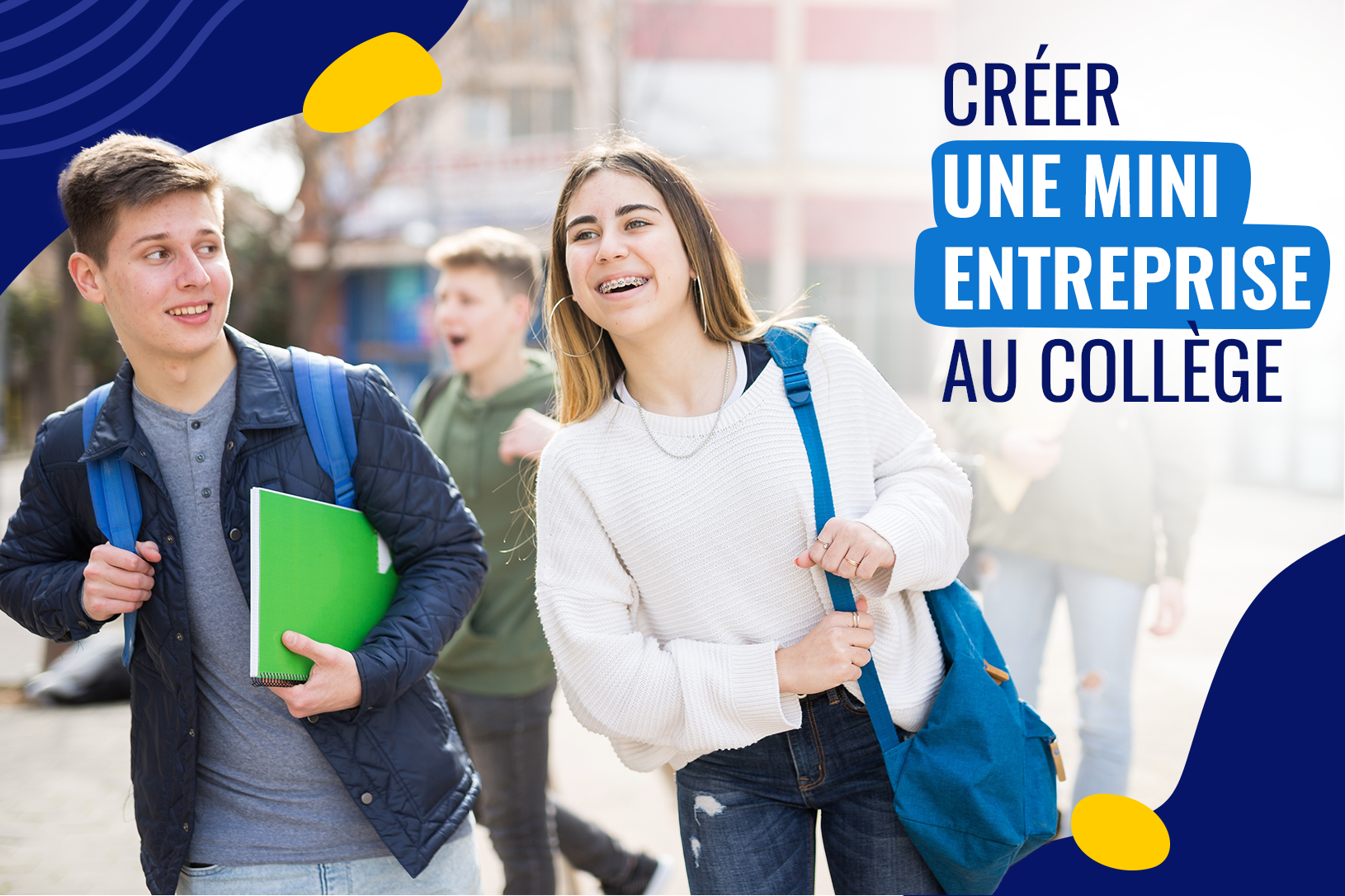 Créer une Mini Entreprise au collège - Le blog d'Initiatives